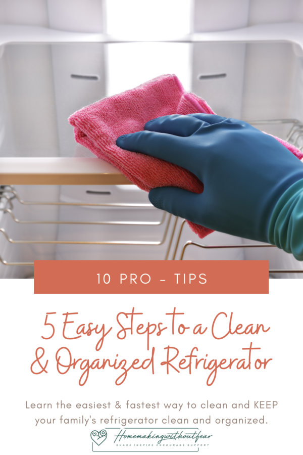 5 Steps & 10 Tips to a Clean & Organized Refrigerator - Homemaking ...